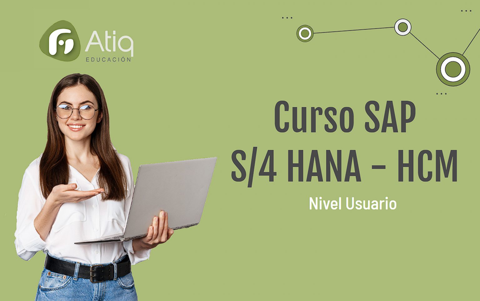 Curso SAP S/4 Hana HCM – Atiq Educación Curso SAP S/4 Hana HCM – Atiq Educación